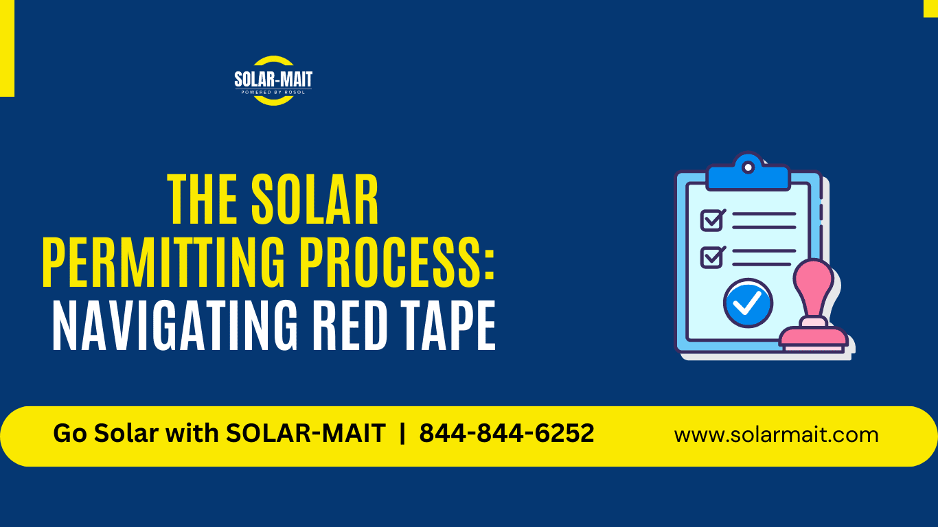 The Solar Permitting Process : Navigating Red Tape | SOLAR-MAIT