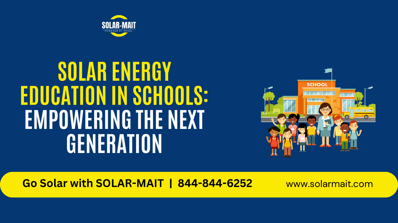 Solar Energy Education in Schools: Empowering the Next Generation ...